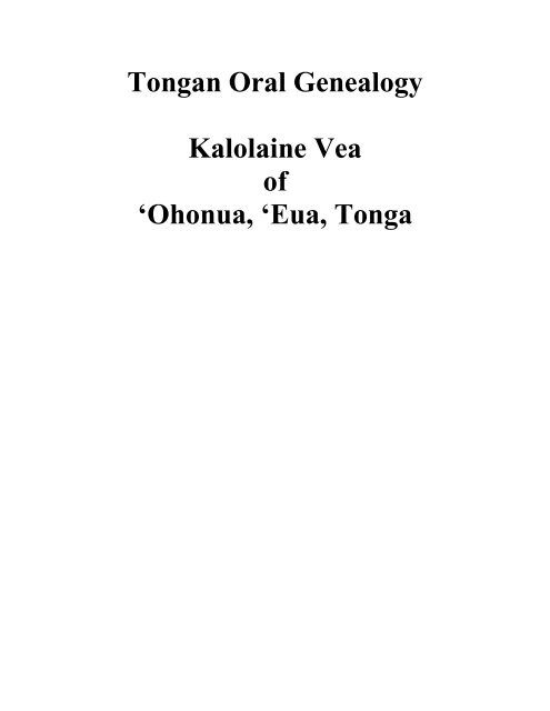 Tongan Oral Genealogy Kalolaine Vea of 'Ohonua, 'Eua, Tonga