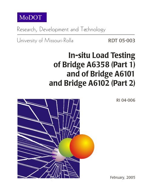 In-situ Load Testing of Bridge A6358 (Part 1) and of ... - Information