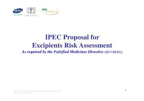 IPEC Proposal for Excipients Risk Assessment - the PQG >The ...