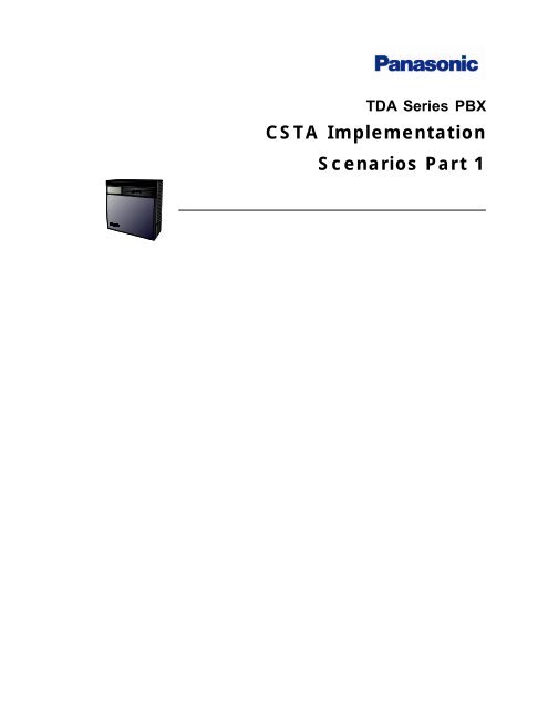 CSTA Implementation Scenarios Part 1 - Panasonic