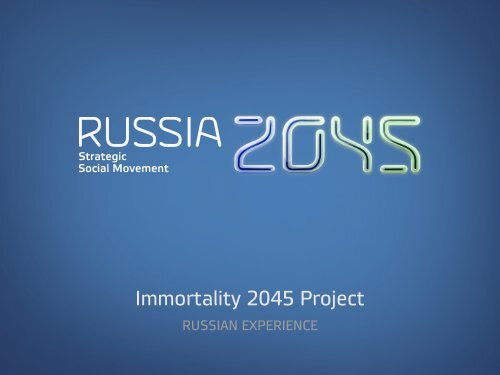 Immortality 2045 Project