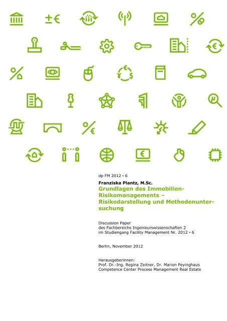 Grundlagen des Immobilien- Risikomanagements ... Grundlagen des Immobilien- Risikomanagements ...