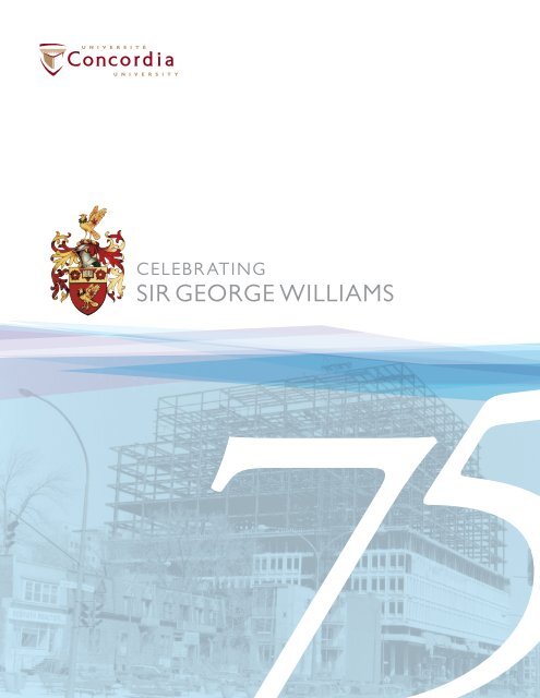 Sir george WilliamS - Concordia University Sir george WilliamS - Concordia University