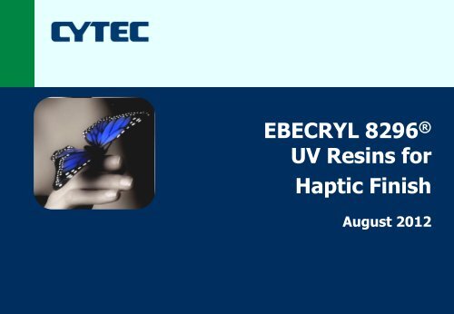 EBECRYL 8296® UV Resins for Haptic Finish - CYTEC Industries