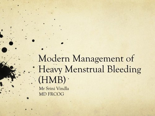 Modern Management of Heavy Menstrual Bleeding (HMB) - CHEC