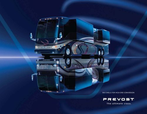 BUS SHELLS FOR HIGH-END CONVERSION - Prevost Community