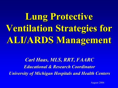 Lung Protective Ventilation Strategies for ALI/ARDS Management