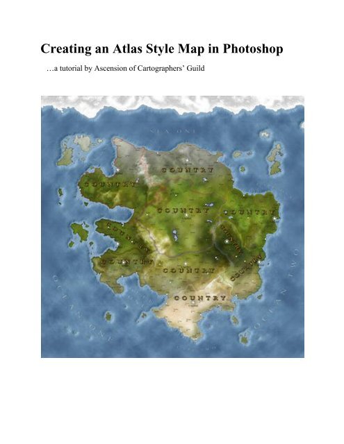 Creating an Atlas Style Map in Photoshop - Cartographers' Guild