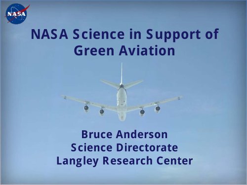 NASA Science in Support of Green Aviation