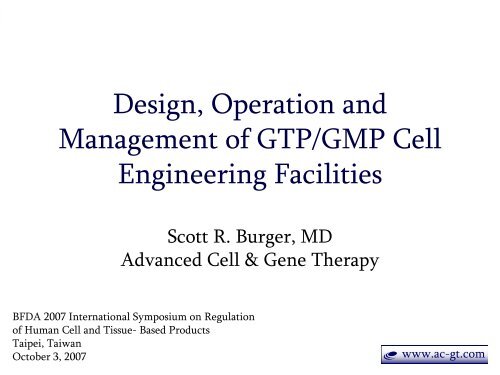 Design, Operation and Management of GTP/GMP Cell