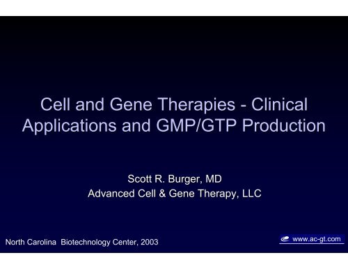 Cell and Gene Therapies - Clinical Applications and GMP/GTP ...