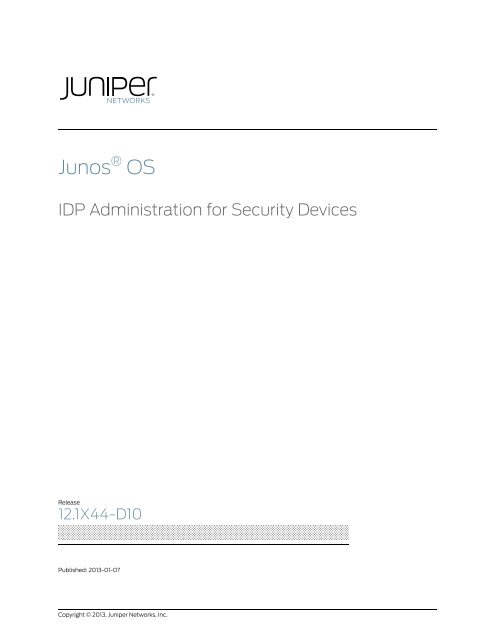 IDP Administration for Security Devices - Juniper Networks