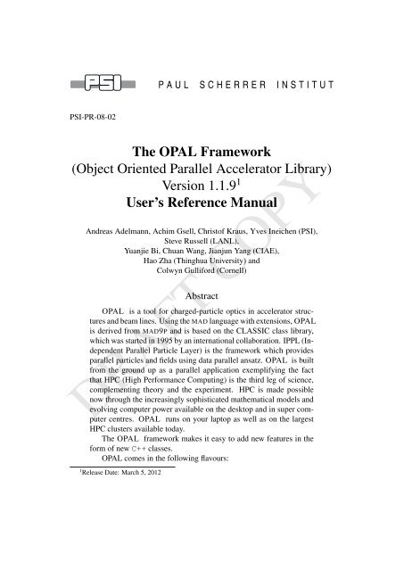 The OPAL Framework - The AMAS Group - Paul Scherrer Institut