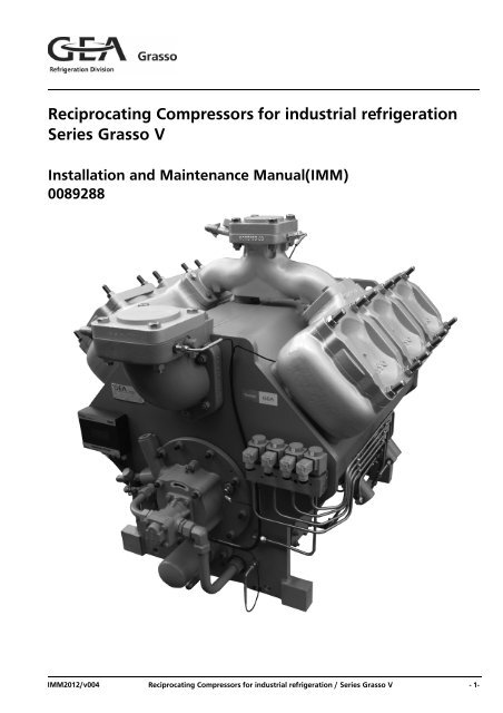 Reciprocating Compressors for industrial refrigeration Series Grasso V