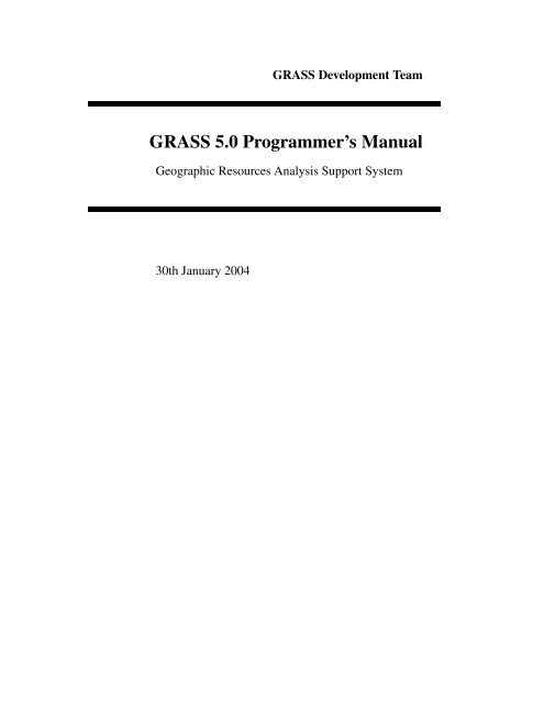 GRASS 5.0 Programmer's Manual - Grass GIS