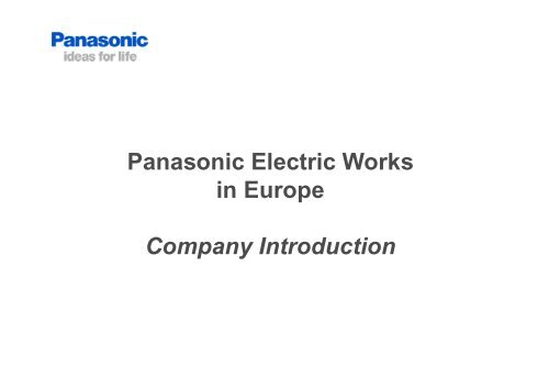 Panasonic Electric Works in Europe Company ... - swissT.net