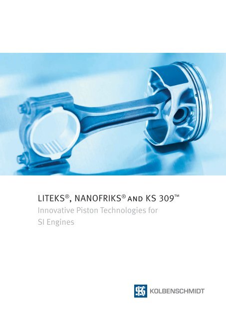 Innovative Piston Technologies for SI Engines
