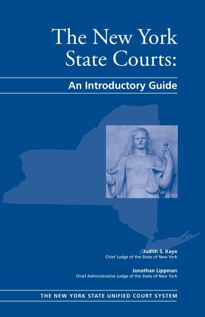 The New York State Courts: - Unified Court System