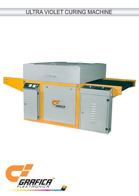ULTRA VIOLET CURING MACHINE - Grafica Flextronica
